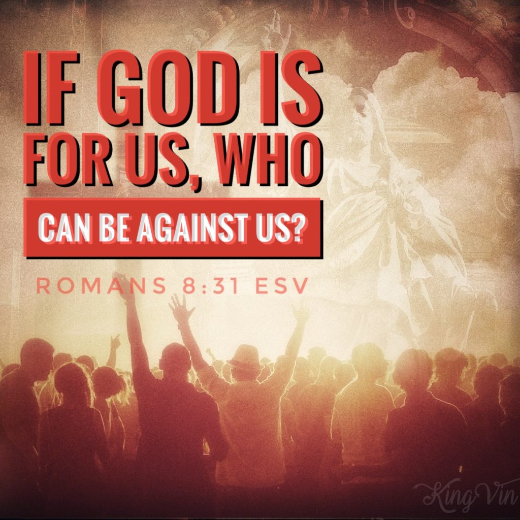 If God is for us - I Live For JESUS