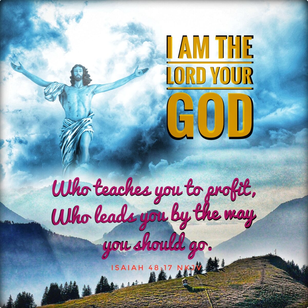 I am the Lord your God - I Live For JESUS
