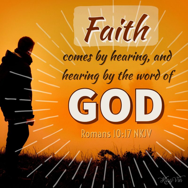 Romans 10 17 I Live For JESUS Romans 10 17 I Live For JESUS